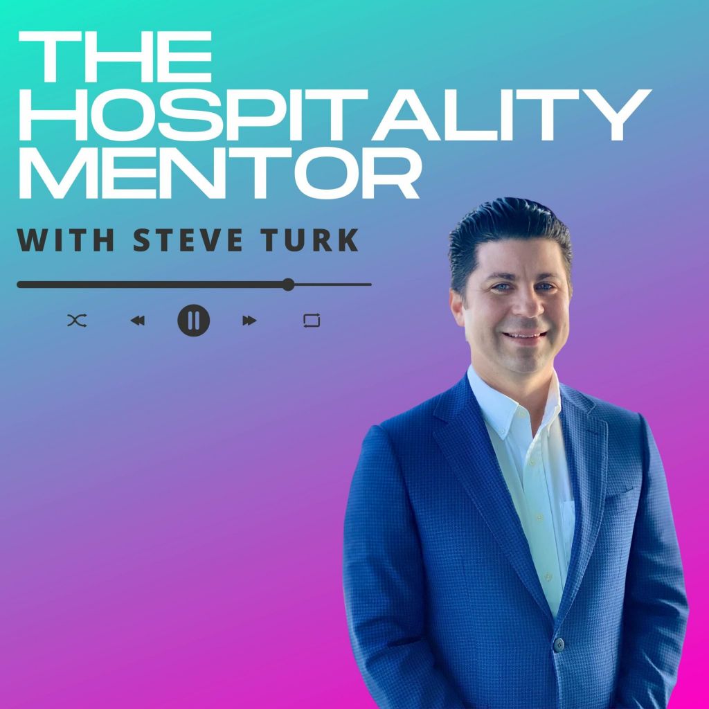 Muck Rack | The Hospitality Mentor with Steve Turk: Contact Information ...