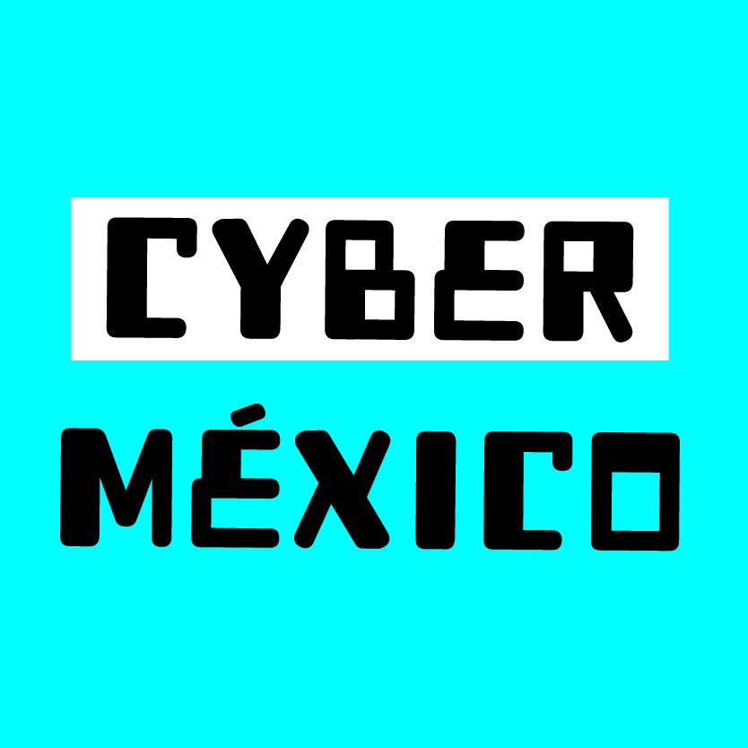 Cyber Mexico: Contact Information, Journalists, and Overview | Muck Rack