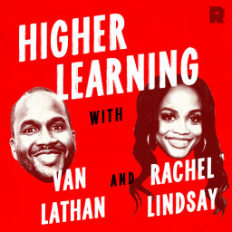 Muck Rack | Higher Learning with Van Lathan and Rachel Lindsay - The ...