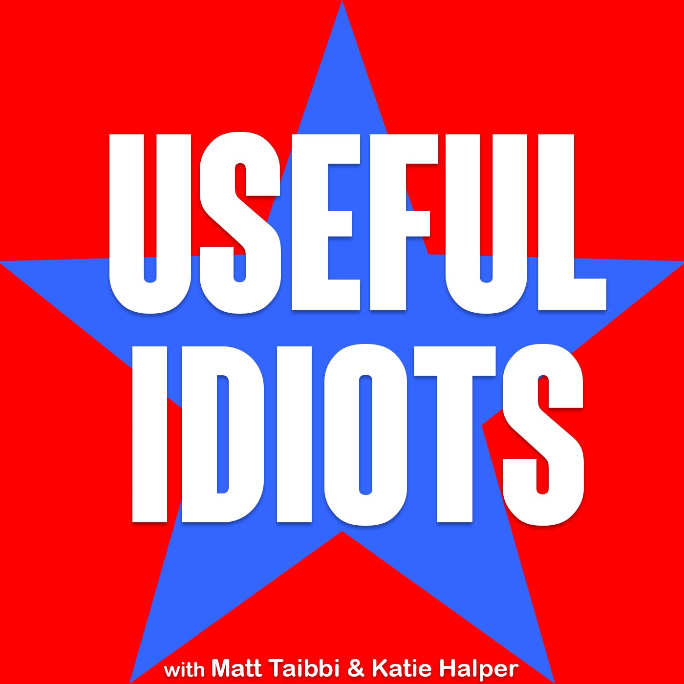 Muck Rack | Useful Idiots with Katie Halper and Aaron Maté - "This is ...