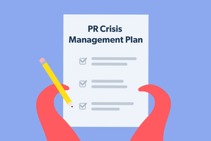 How to write a PR crisis management plan | Muck Rack Blog