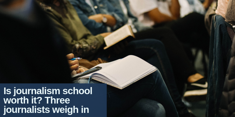Is journalism school worth it? Three journalists weigh in | Muck Rack Blog
