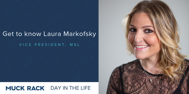 Day in the life: Get to know Laura Markofsky, vice president, MSL ...