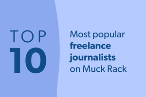 Most popular freelance journalists in 2024 | Muck Rack Blog
