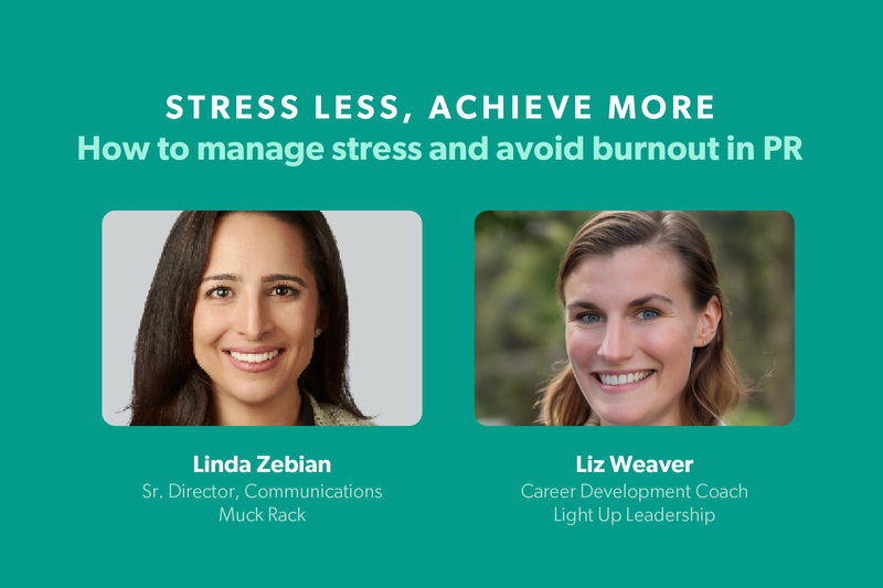 Managing stress as a PR pro: Expert insights from career development ...