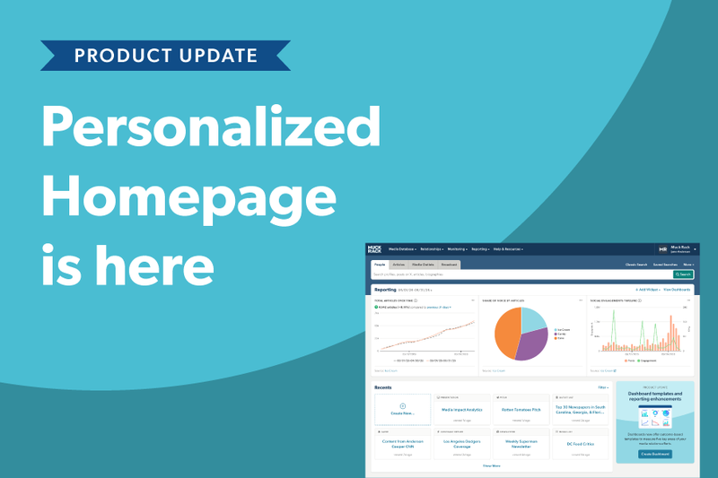 Work smarter with Muck Rack’s Personalized Homepage | Muck Rack Blog