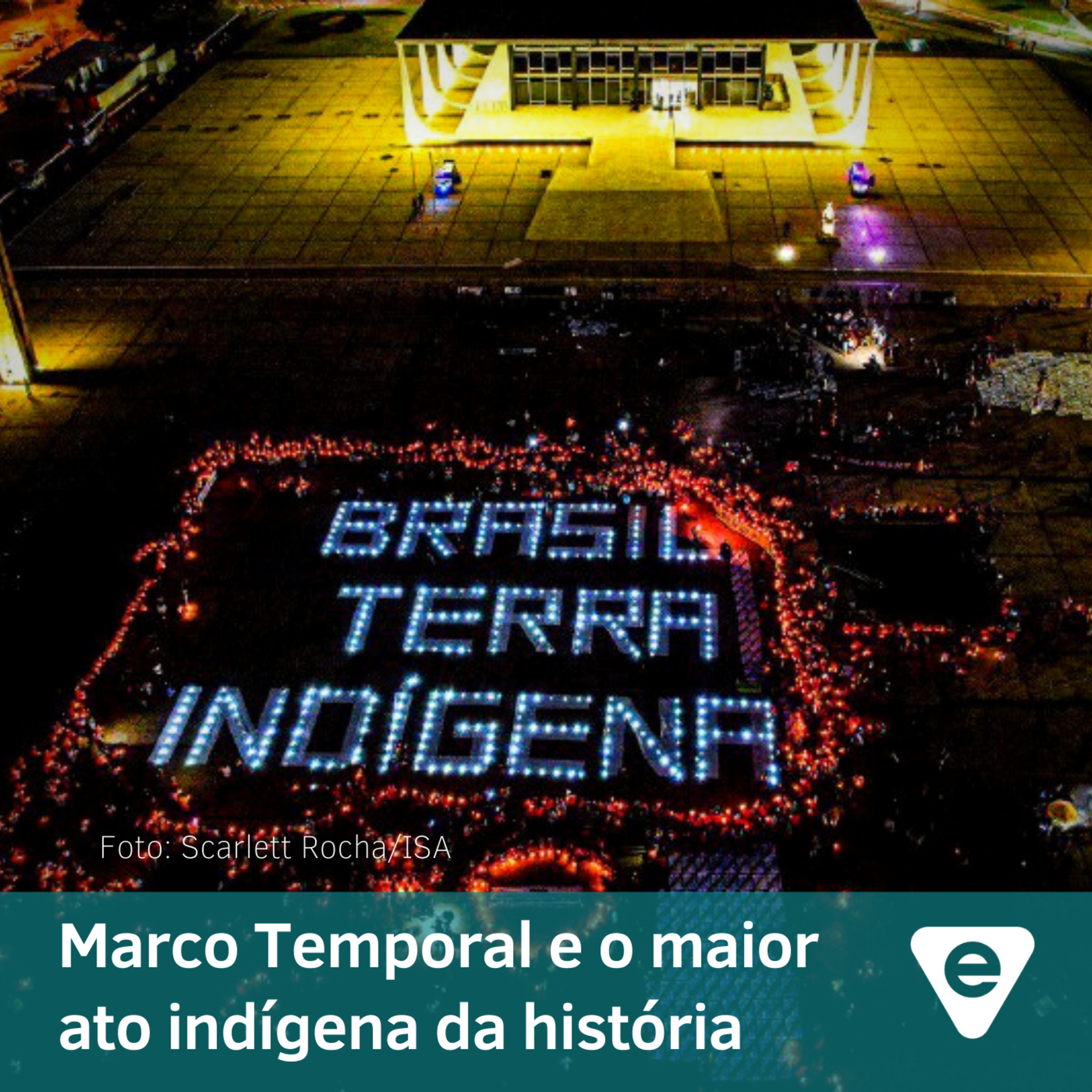 Muck Rack | Em tempo - Marco Temporal e o maior ato indígena da ...