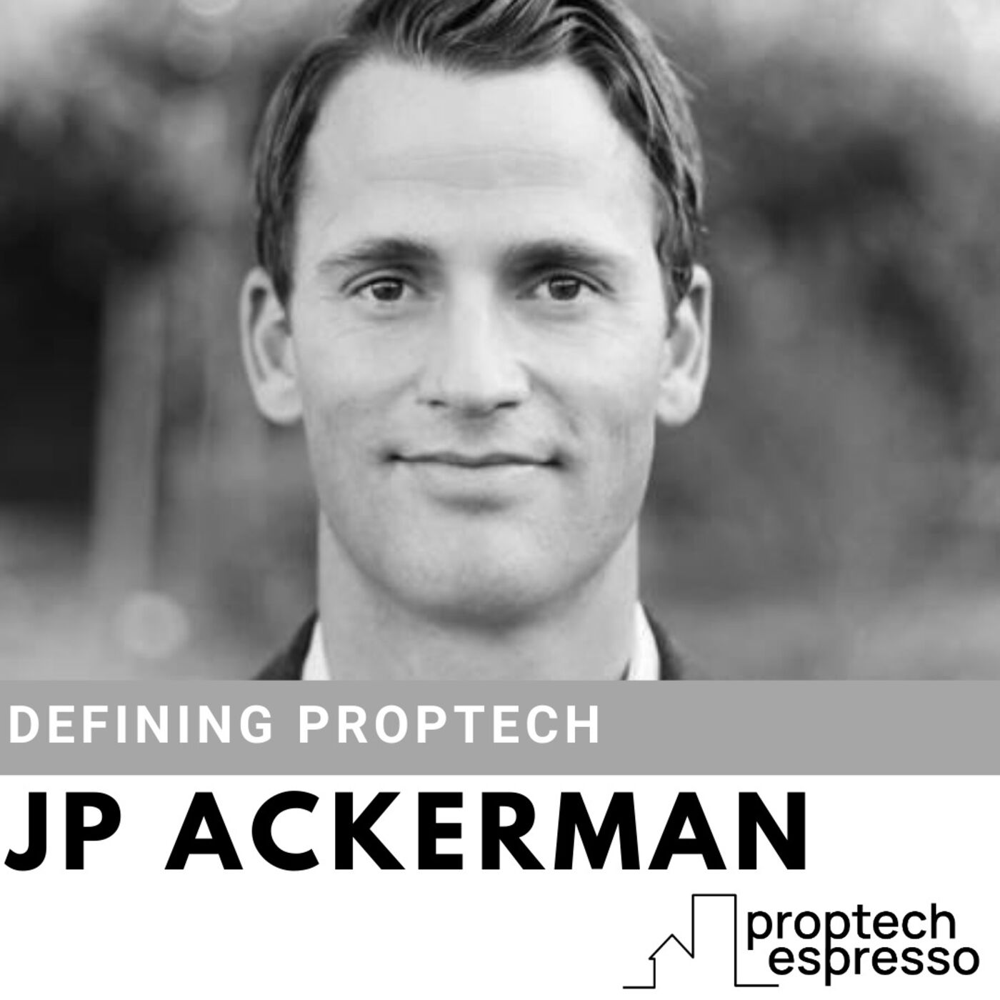 Muck Rack | Proptech Espresso - JP Ackerman - Defining Proptech and It ...