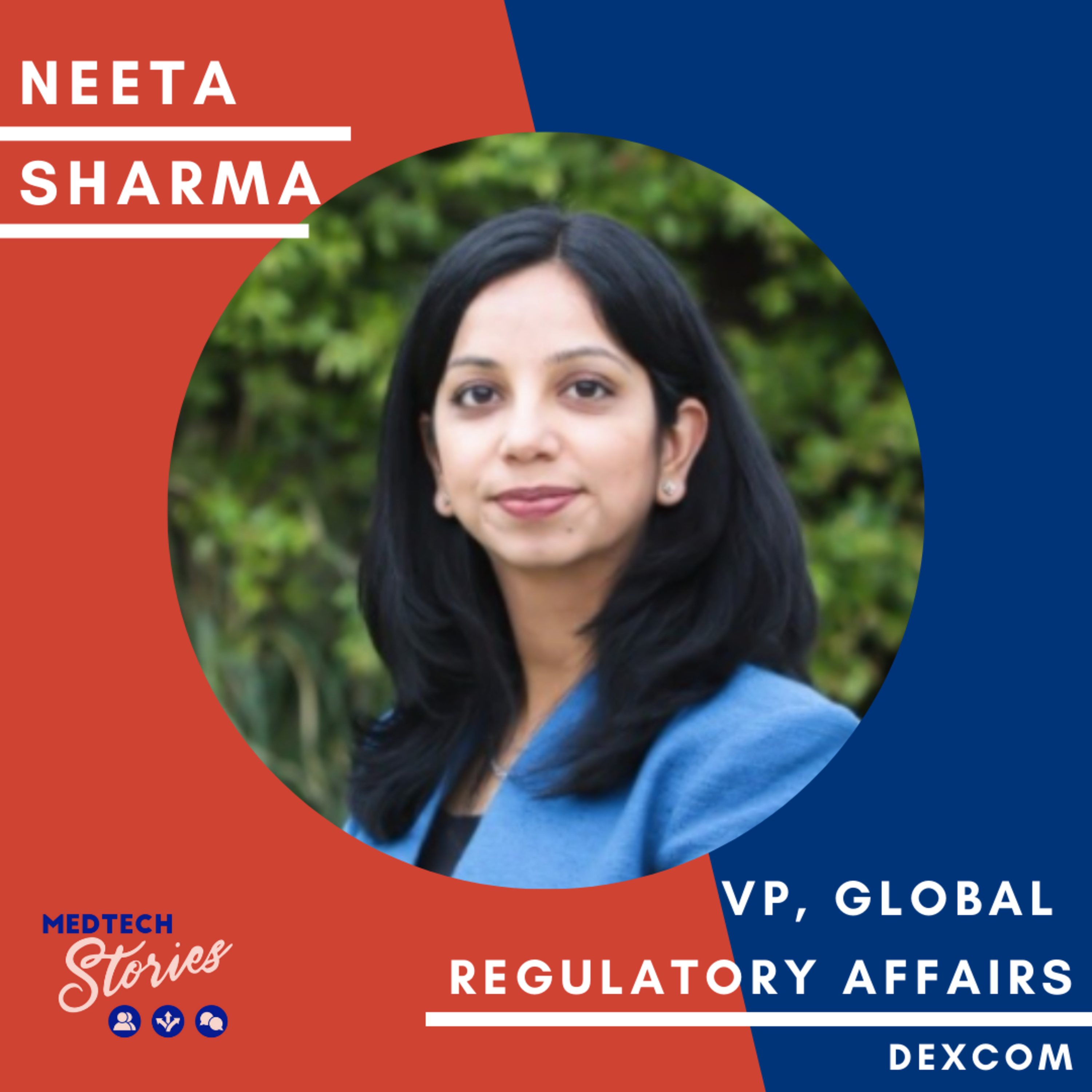 Muck Rack | MedTech Stories - Episode 3. Neeta Sharma: On big career ...