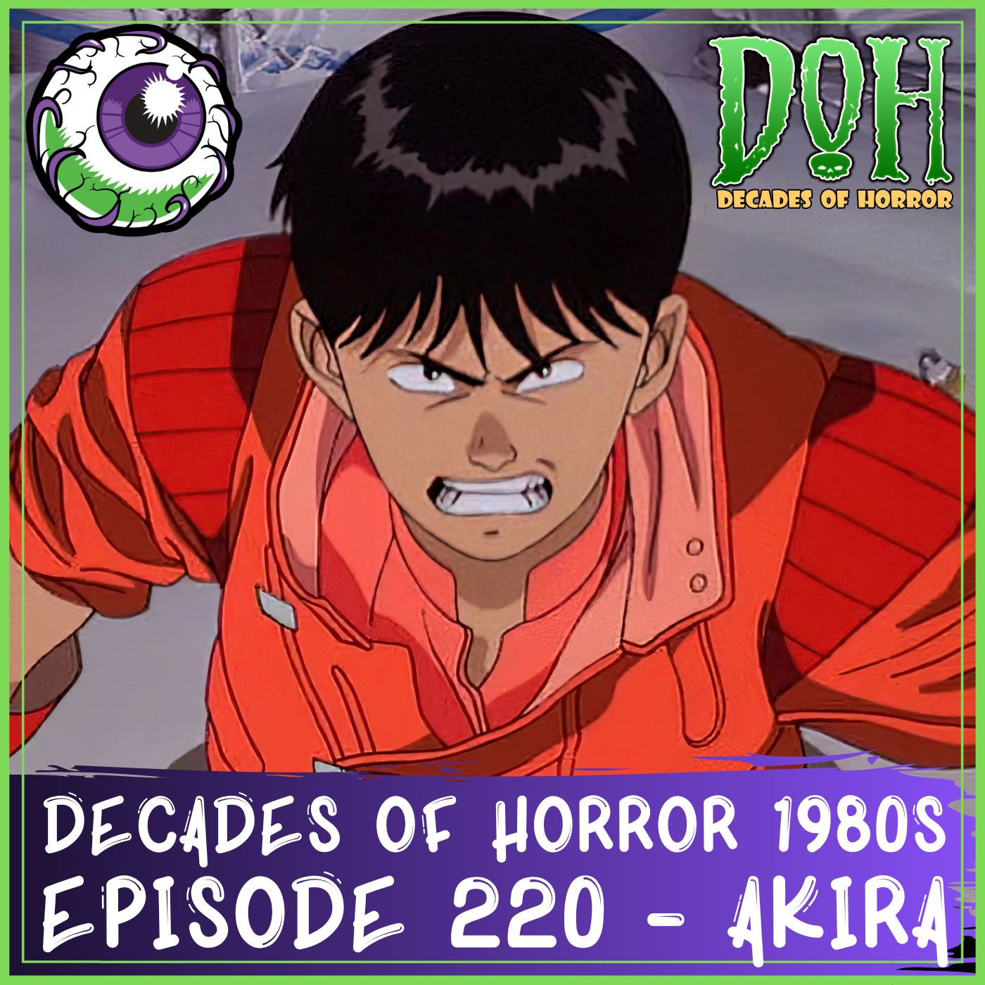 Muck Rack | Decades of Horror 1980s - AKIRA (1988) – Episode 220 ...