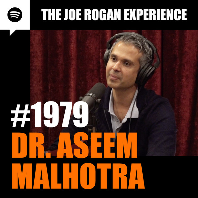 Muck Rack | The Joe Rogan Experience - #1979 - Dr. Aseem Malhotra ...
