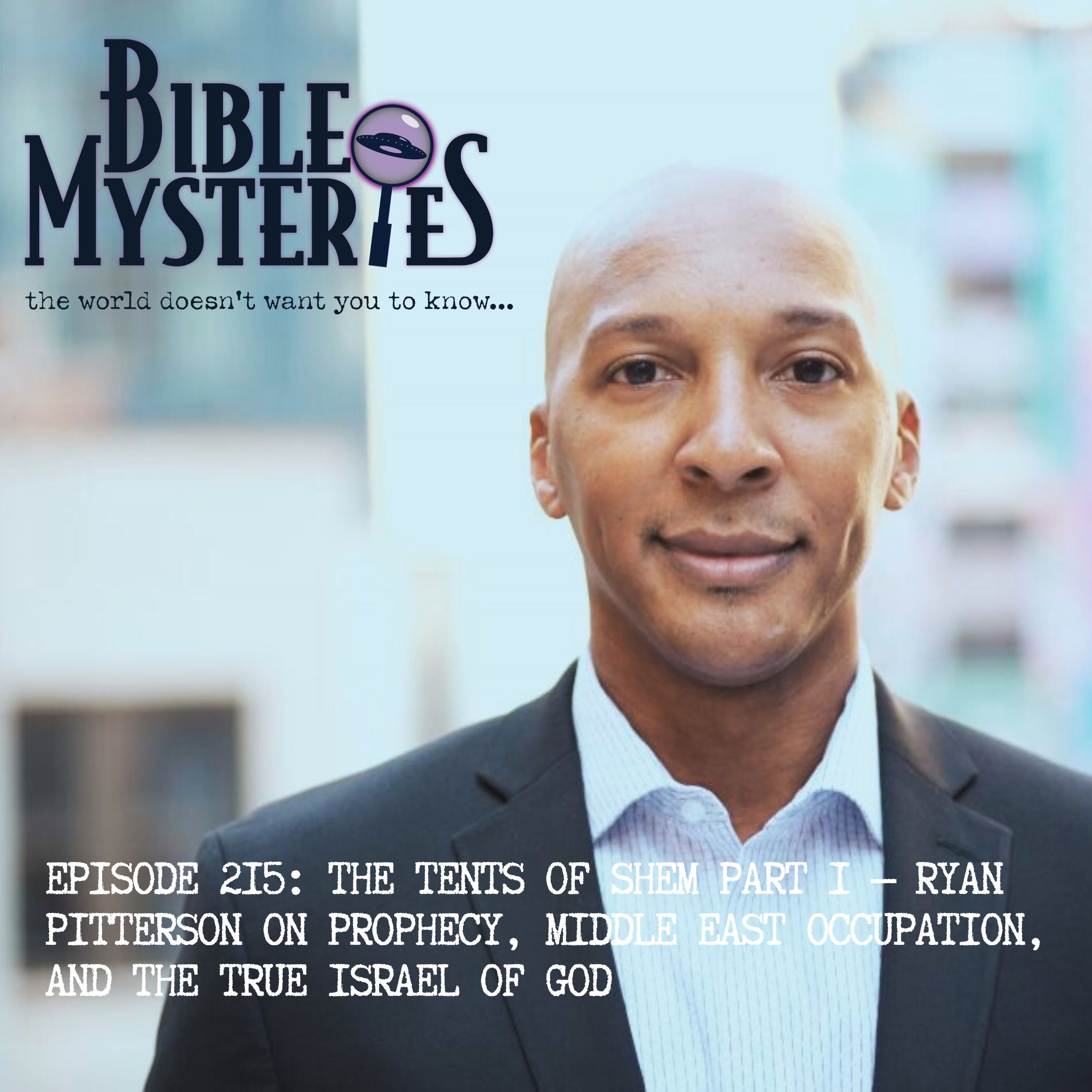 Muck Rack | Bible Mysteries - Episode 215: The Tents of Shem Part 1 ...