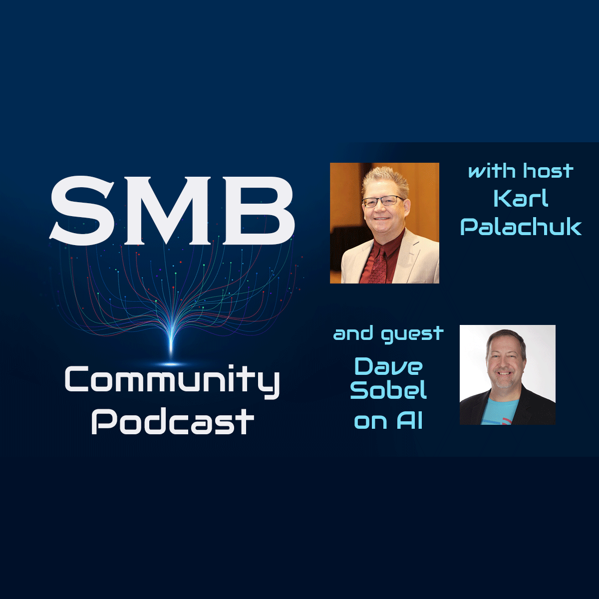 Muck Rack | SMB Community Podcast by Karl W. Palachuk - Dave Sobel ...