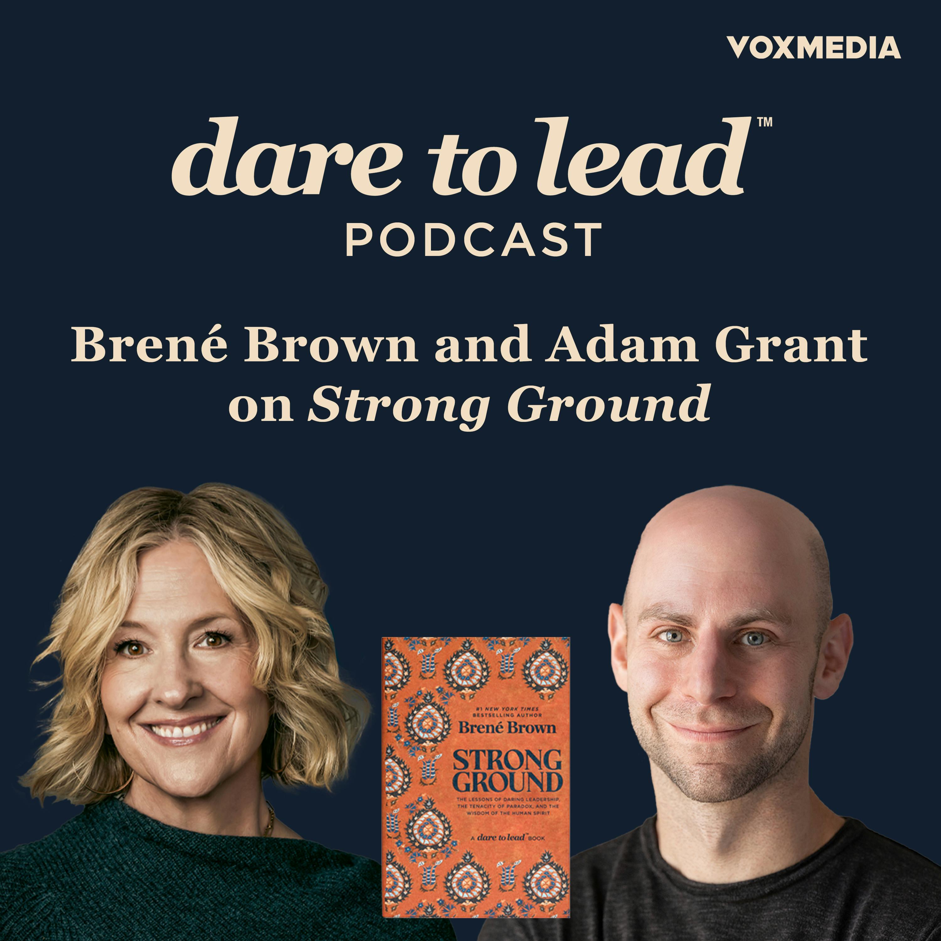 Muck Rack | Dare to Lead with Brené Brown - Brené and Adam Grant on the ...
