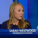 Sarah Westwood’s Profile | Washington Examiner Journalist | Muck Rack