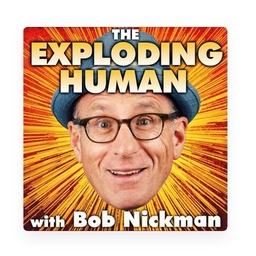 Bob Nickman’s Profile | THE EXPLODING HUMAN with Bob Nickman Journalist | Muck Rack